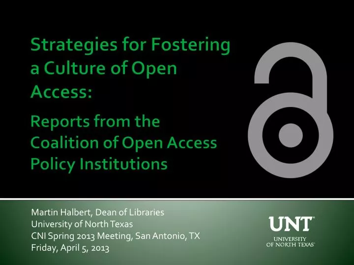 PPT - Martin Halbert, Dean of Libraries University of North Texas ...