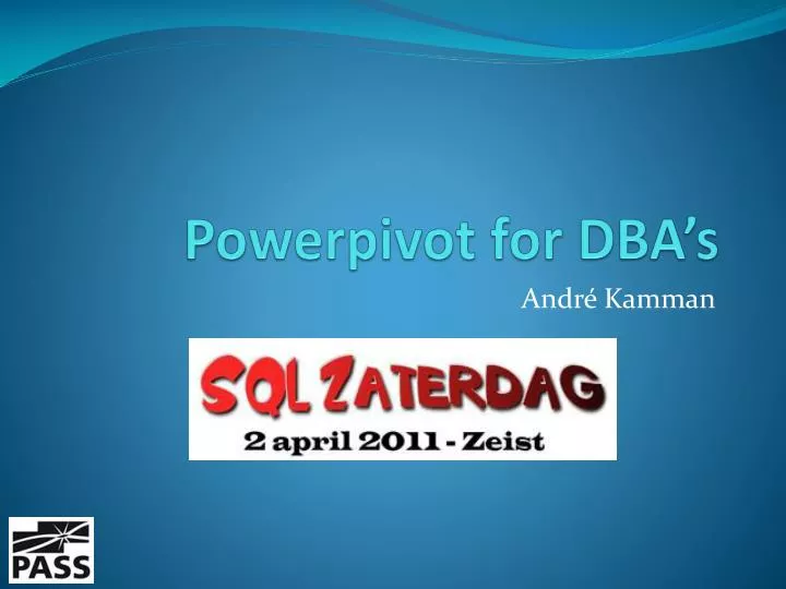 PPT - Powerpivot for DBA’s PowerPoint Presentation, free download - ID ...