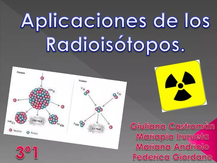 PPT - Aplicaciones de los Radioisótopos. PowerPoint Presentation, free ...