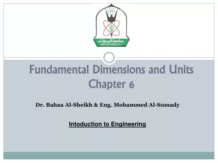 PPT - Fundamental Dimensions and Units Chapter 6 PowerPoint ...