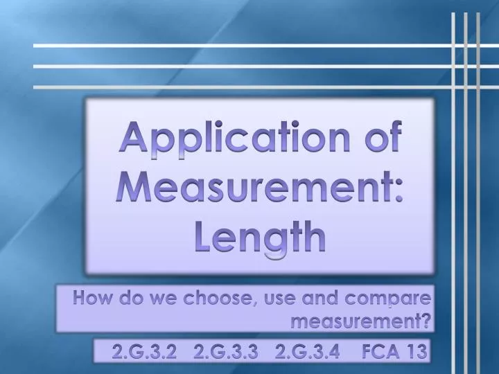 PPT - Application of Measurement: Length PowerPoint Presentation, free ...