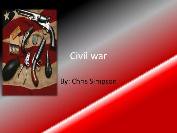 PPT - Civil war PowerPoint Presentation, free download - ID:2851838