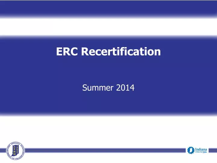 PPT - ERC Recertification Summer 2014 PowerPoint Presentation, free ...