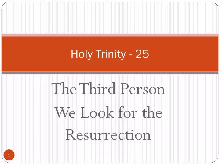 PPT - Holy Trinity - 25 PowerPoint Presentation, free download - ID:2852352