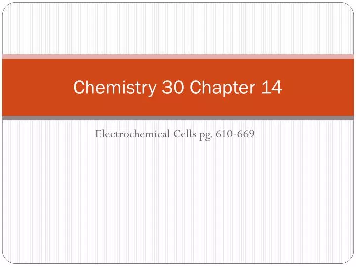 PPT - Chemistry 30 Chapter 14 PowerPoint Presentation, free download ...