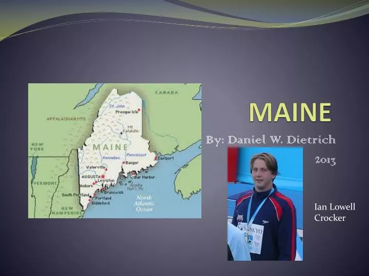 PPT - MAINE PowerPoint Presentation, free download - ID:2852452