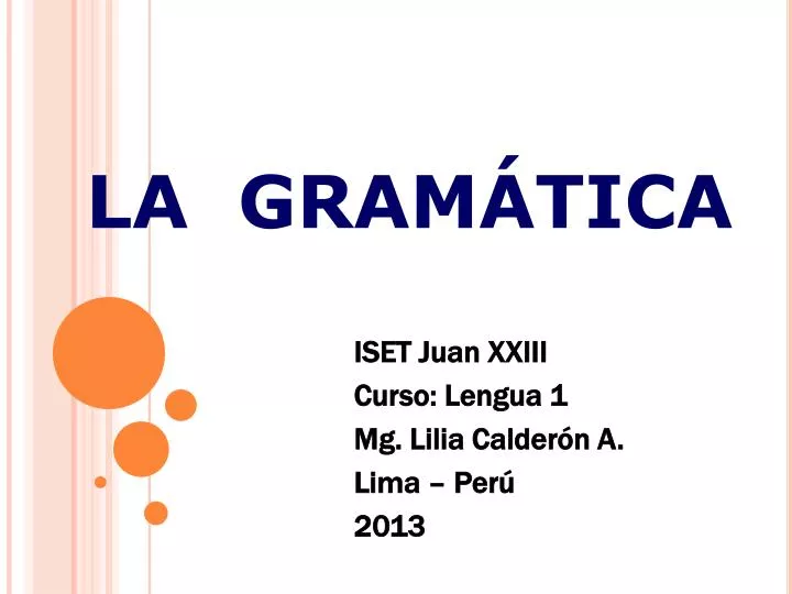 PPT - LA GRAMÁTICA PowerPoint Presentation, free download - ID:2852782
