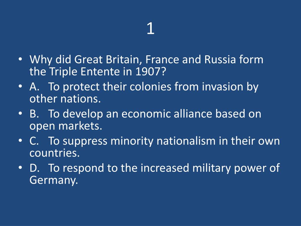 PPT - Why did Great Britain, France and Russia form the Triple Entente ...