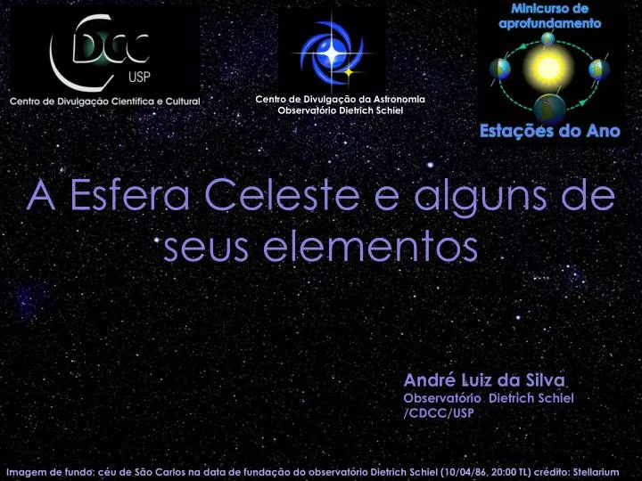 PPT - A Esfera Celeste e alguns de seus elementos PowerPoint ...