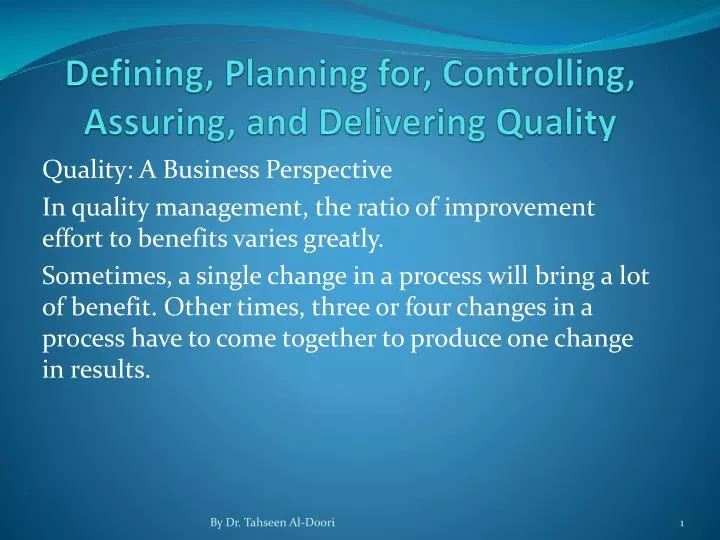 PPT - Defining, Planning for, Controlling, Assuring, and Delivering ...