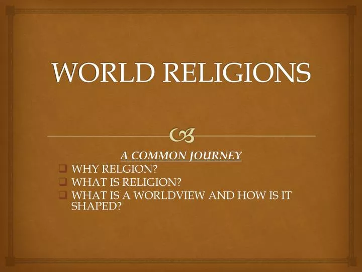 PPT - WORLD RELIGIONS PowerPoint Presentation, free download - ID:2853605