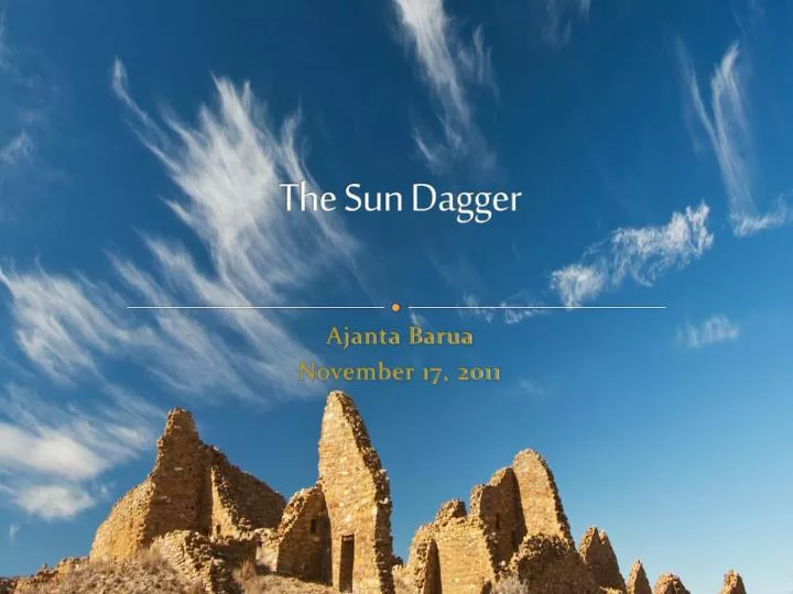 PPT - The Sun Dagger PowerPoint Presentation, free download - ID:2854887