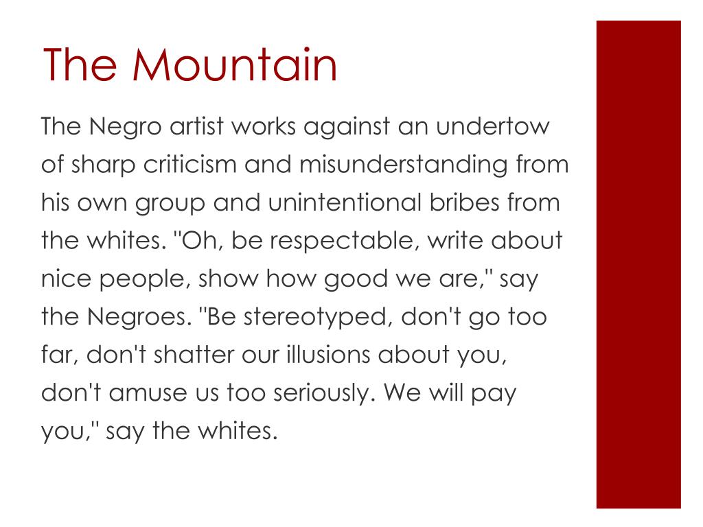 PPT - “The Negro Artist and the Racial Mountain” (1926) Langston Hughes ...