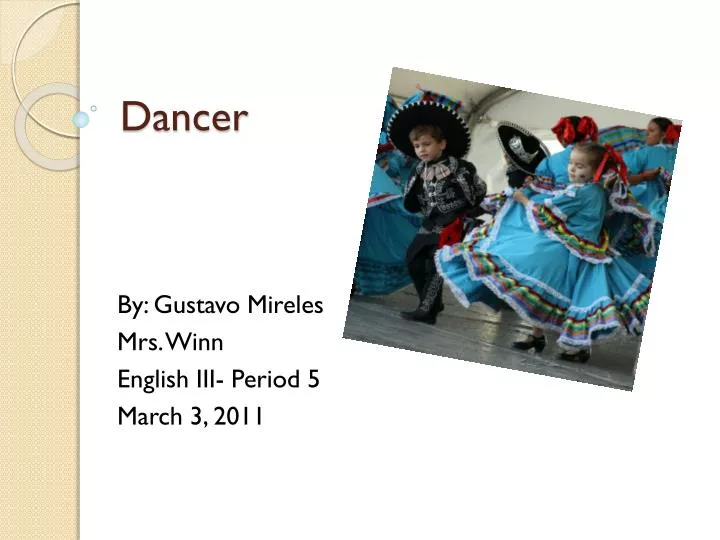 PPT - Dancer PowerPoint Presentation, free download - ID:2855453