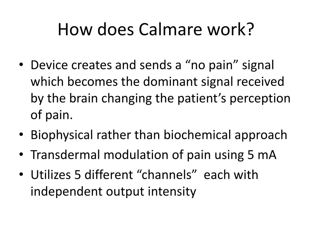 PPT - Calmare Therapy for Chronic Pain Management PowerPoint ...