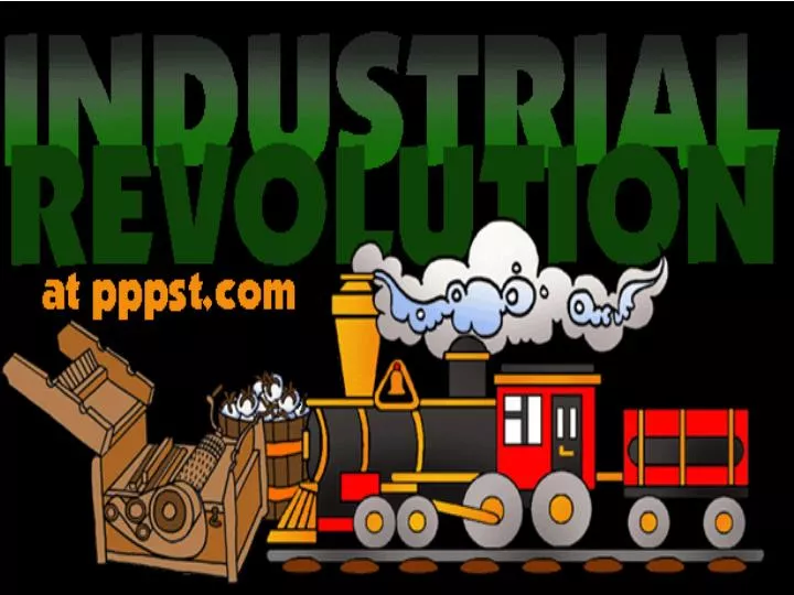 PPT - The Industrial Revolution PowerPoint Presentation, free download ...