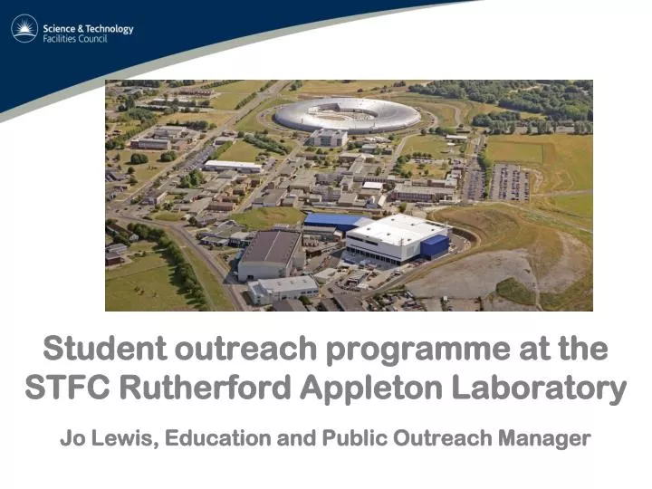 PPT - Student outreach programme at the STFC Rutherford Appleton ...