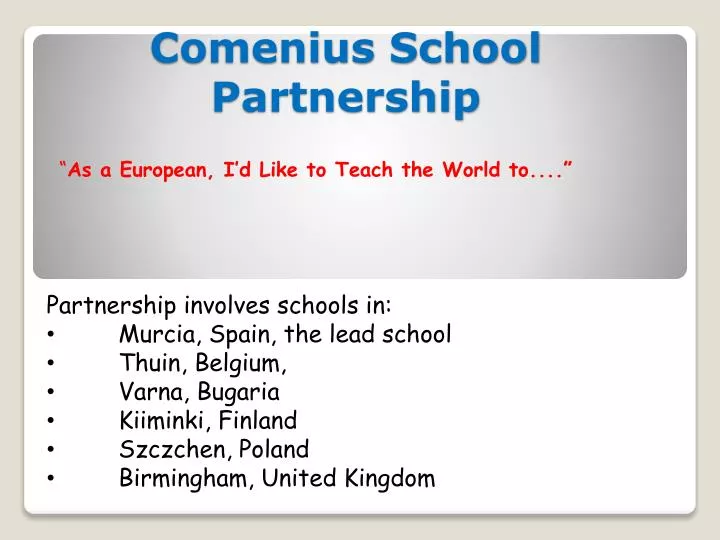 PPT - Comenius School Partnership PowerPoint Presentation, free ...