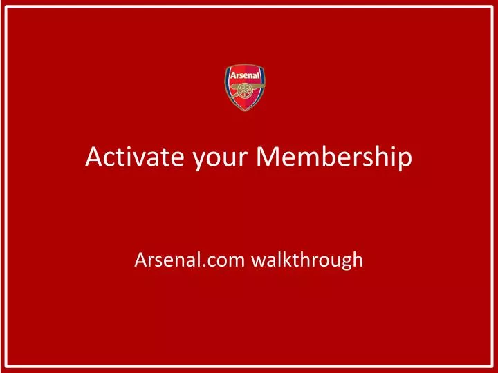 PPT - Activate your Membership PowerPoint Presentation, free download ...