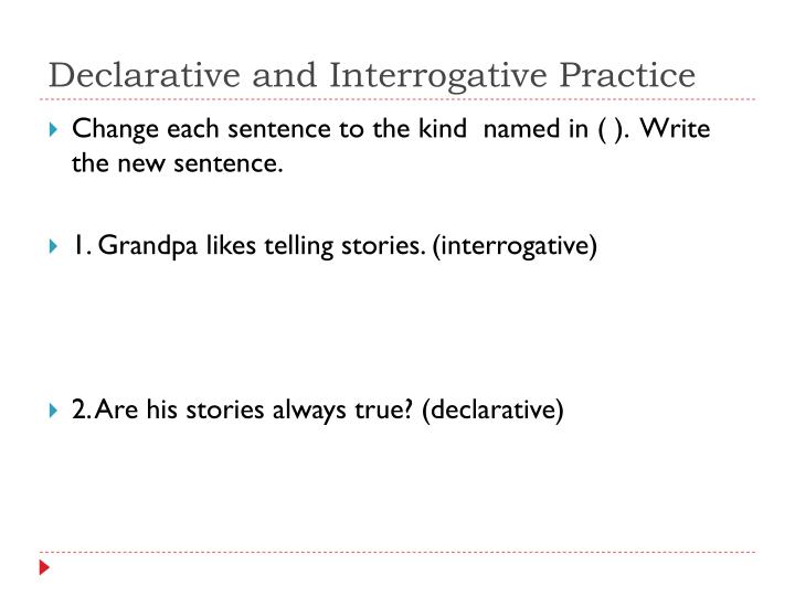 PPT - Declarative and Interrogative Sentences PowerPoint Presentation ...