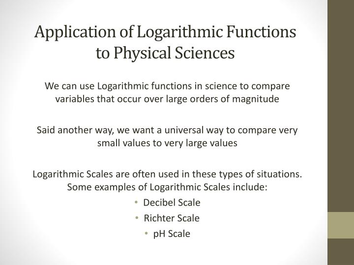 PPT - Application of Logarithmic Functions to Science PowerPoint ...
