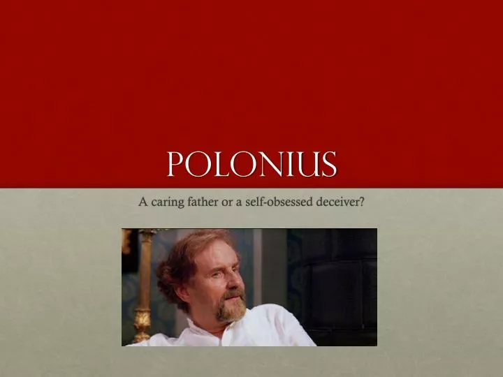 PPT - Polonius PowerPoint Presentation, free download - ID:2858126