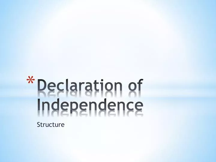 PPT - Declaration of Independence PowerPoint Presentation, free ...