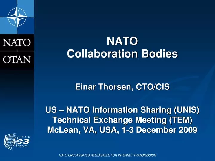 PPT - NATO Collaboration Bodies Einar Thorsen, CTO/CIS PowerPoint ...