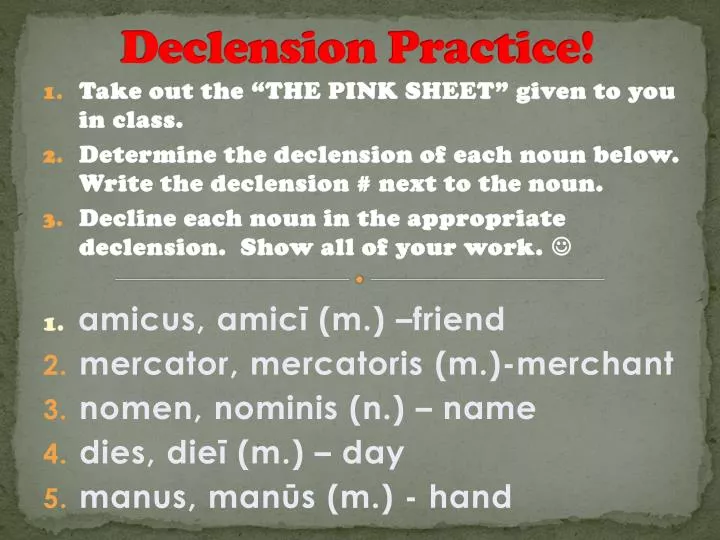PPT - Declension Practice! PowerPoint Presentation, free download - ID ...