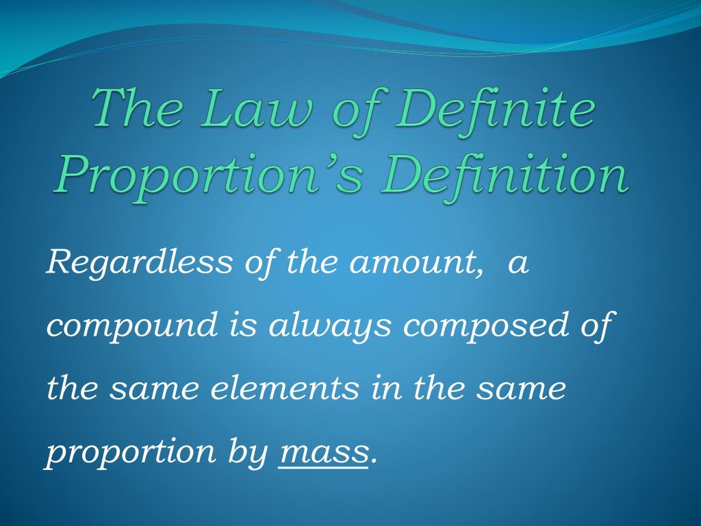PPT - The Law of Definite Proportions PowerPoint Presentation, free ... PPT - The Law of Definite Proportions PowerPoint Presentation, free ...