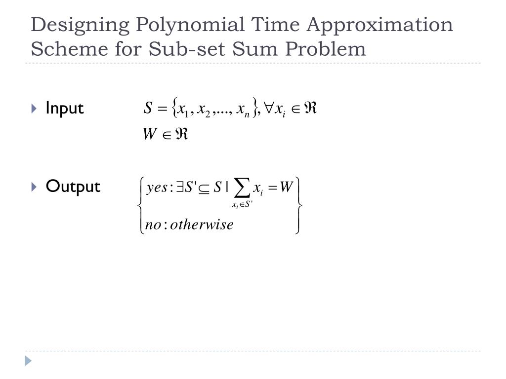 PPT - PTAS(Polynomial Time Approximation Scheme) cont. PowerPoint ... PPT - PTAS(Polynomial Time Approximation Scheme) cont. PowerPoint ...