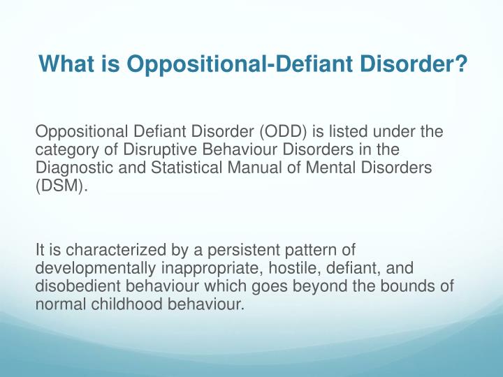 PPT - Oppositional Defiant Disorder PowerPoint Presentation - ID:2860006