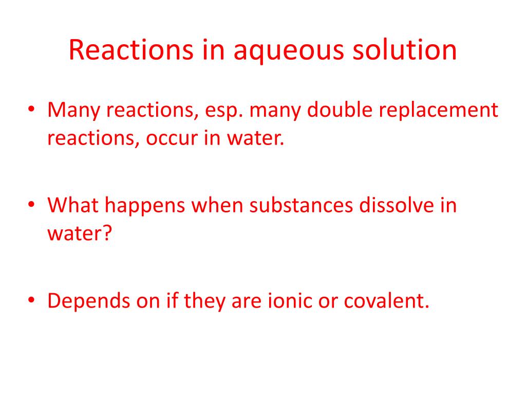 PPT - Topic: Reactions in Aqueous Solution Do Now: Pick up 2 tests. Add ...