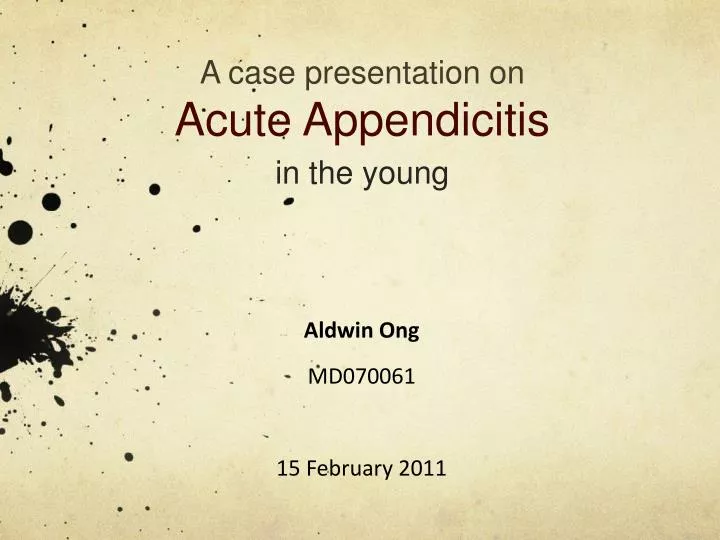PPT - A case presentation on Acute Appendicitis in the young PowerPoint ...
