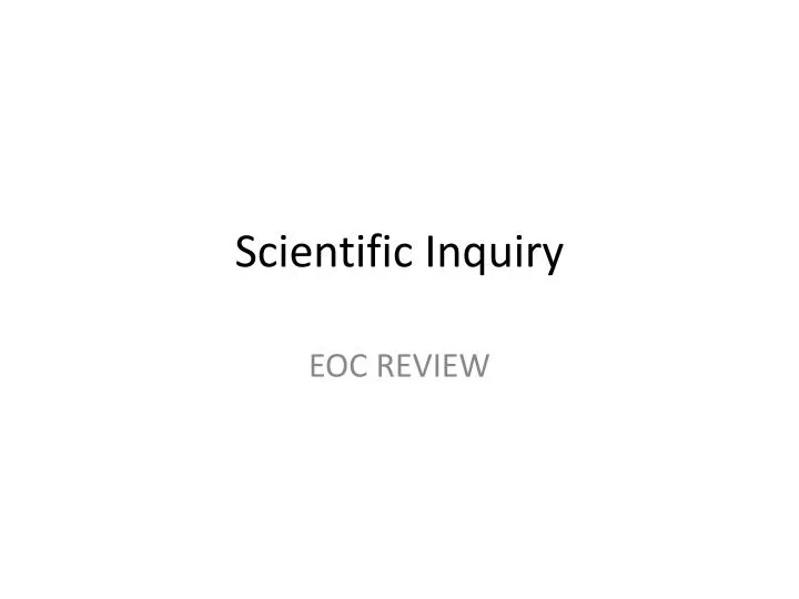 PPT - Scientific Inquiry PowerPoint Presentation, free download - ID ...