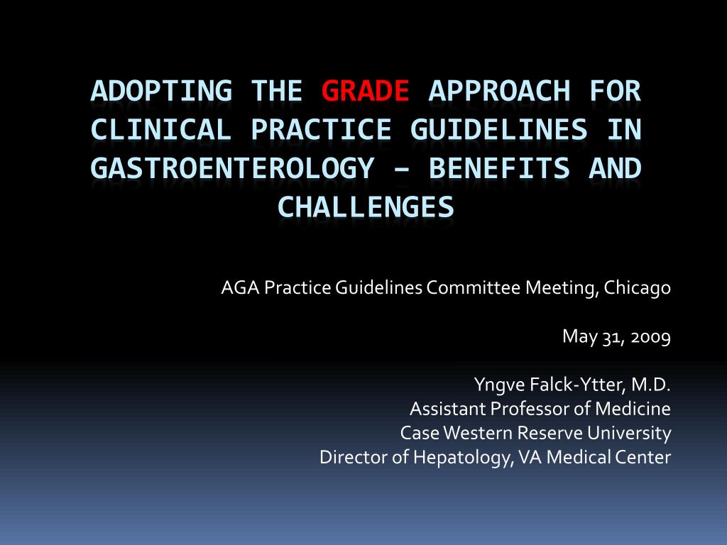 PPT - AGA Practice Guidelines Committee Meeting, Chicago May 31, 2009 ...