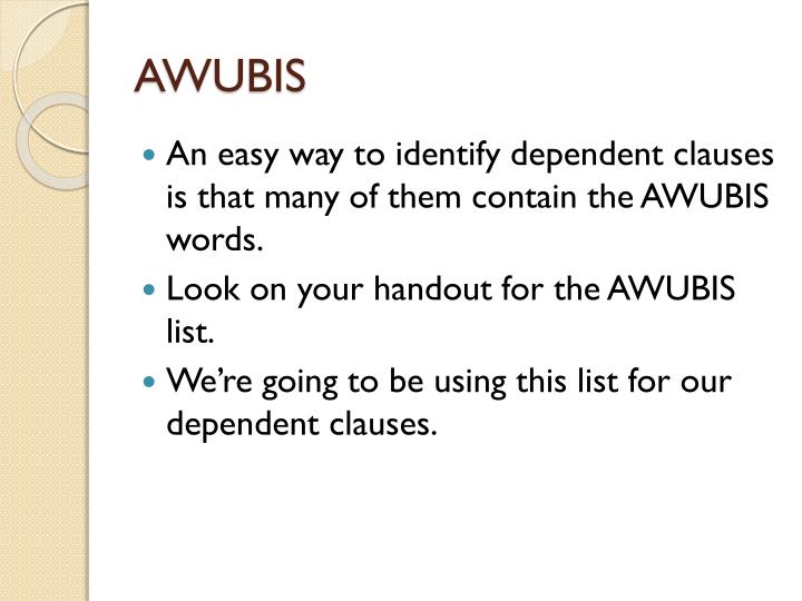 PPT - Dependent Clauses PowerPoint Presentation - ID:2861879