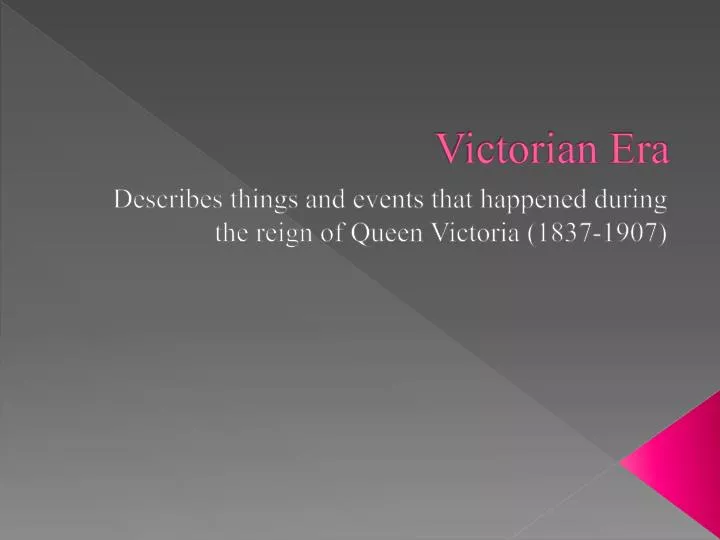 PPT - Victorian Era PowerPoint Presentation, free download - ID:2861935