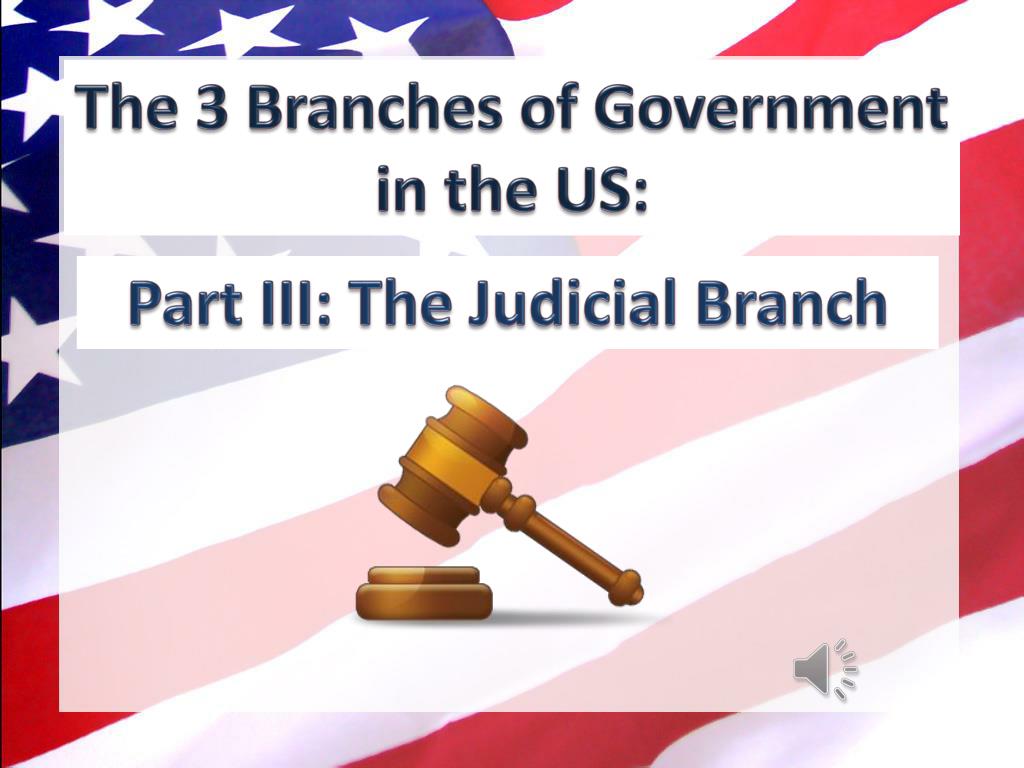 PPT - The 3 Branches of Government In the United States of America PowerPoint Presentation - ID ...