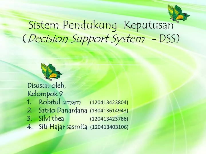 PPT - Sistem Pendukung Keputusan ( Decision Support System - DSS ...