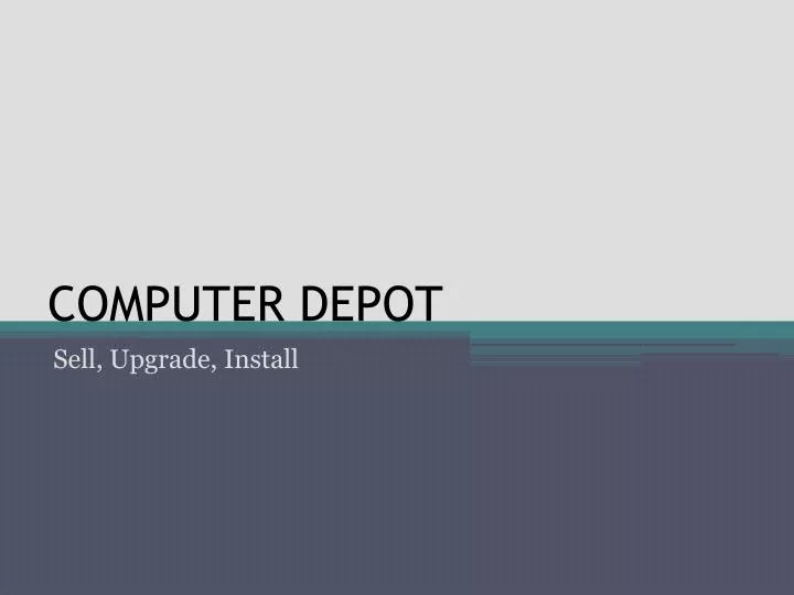 PPT - COMPUTER DEPOT PowerPoint Presentation, free download - ID:2862265