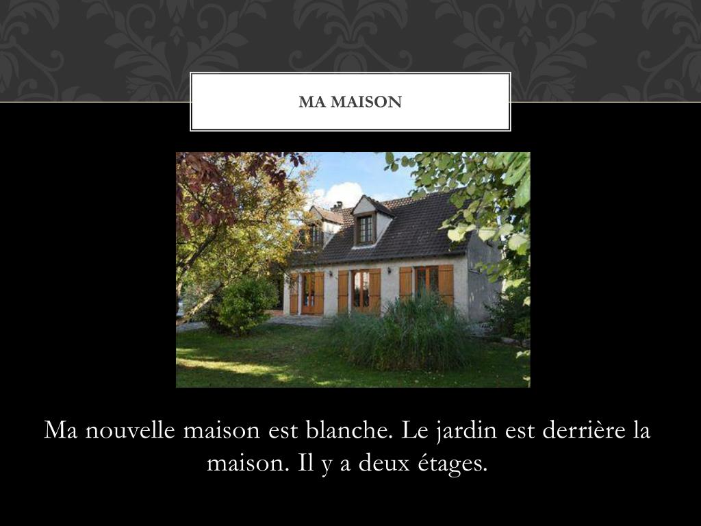 PPT - Ma nouvelle maison en france PowerPoint Presentation, free ...