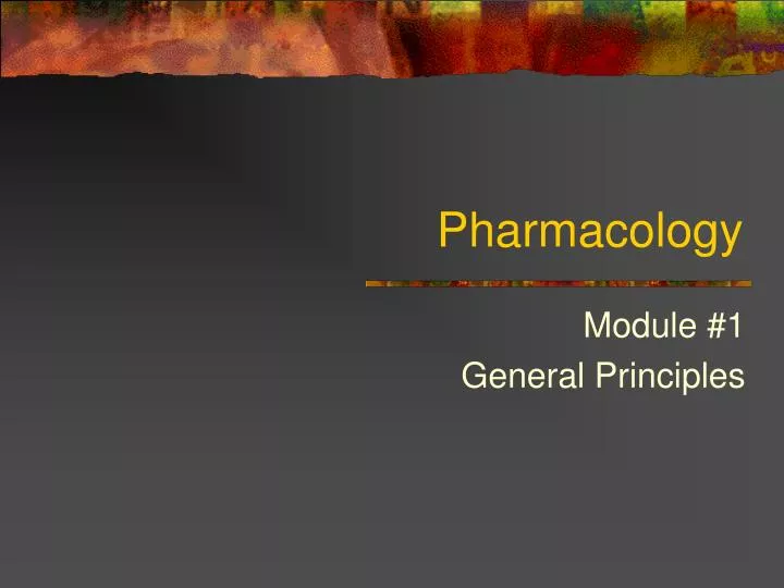 PPT - Pharmacology PowerPoint Presentation, free download - ID:2862799