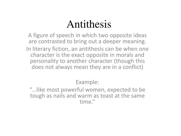 PPT - Antithesis PowerPoint Presentation, free download - ID:2862997