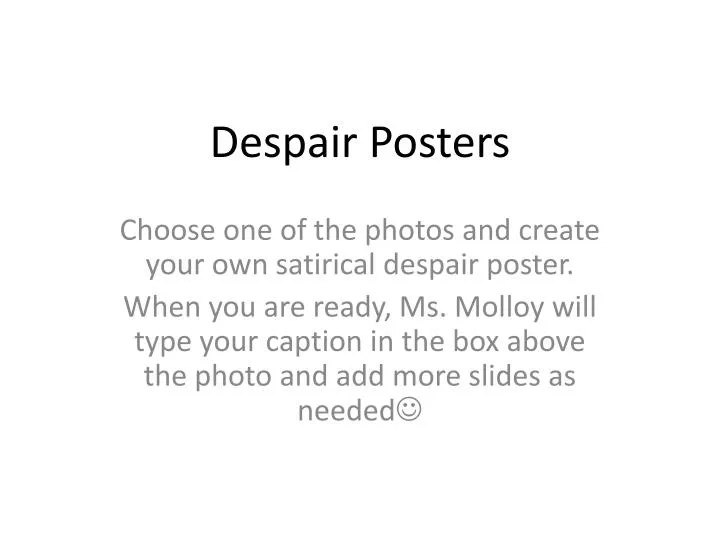 PPT - Despair Posters PowerPoint Presentation, free download - ID:2863085