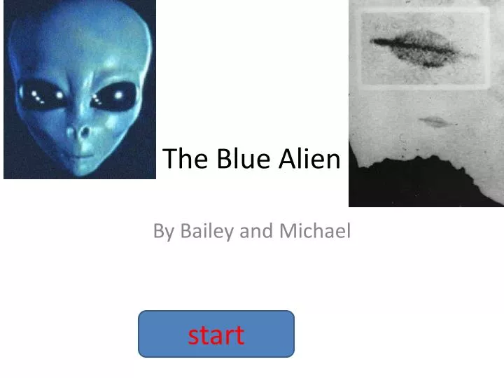 PPT - The Blue Alien PowerPoint Presentation, free download - ID:2863324