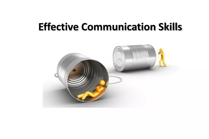 PPT - Effective Communication Skills PowerPoint Presentation, free ...
