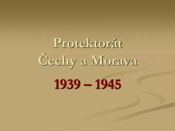 PPT - Protektorát Čechy a Morava PowerPoint Presentation, free download ...