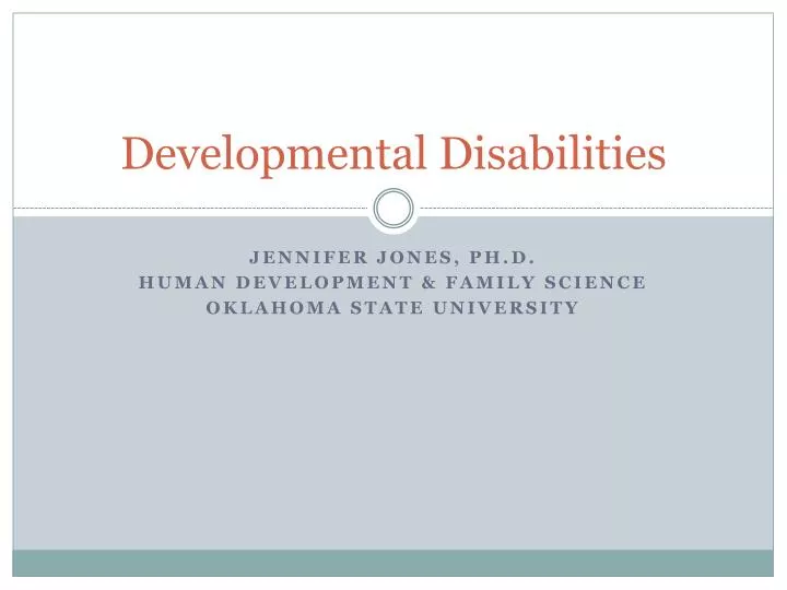 PPT - Developmental Disabilities PowerPoint Presentation, free download ...