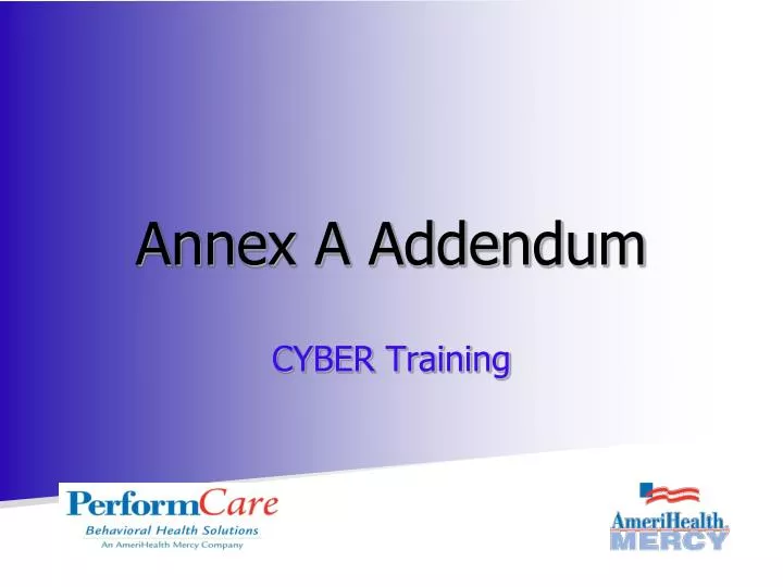 PPT - Annex A Addendum PowerPoint Presentation, free download - ID:2865401